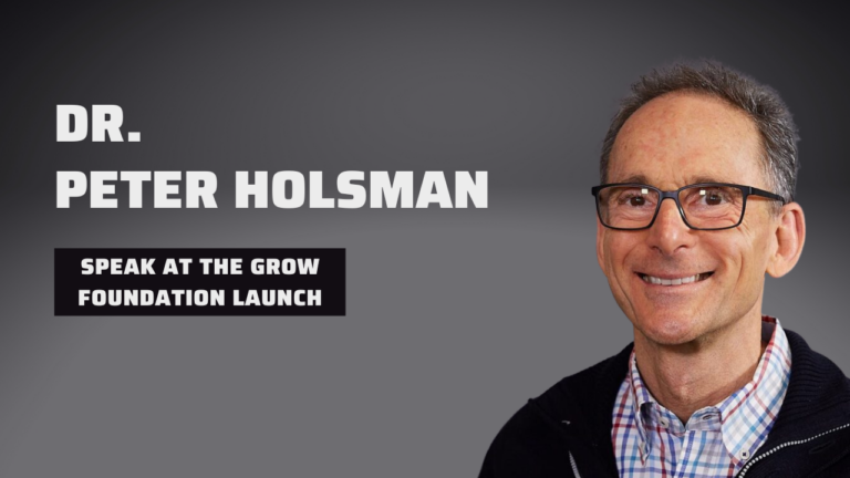 Dr Peter Holsman to Speak at the Grow Foundation Launch
